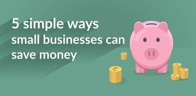 5 Simple Ways Small Businesses Can Save More Money